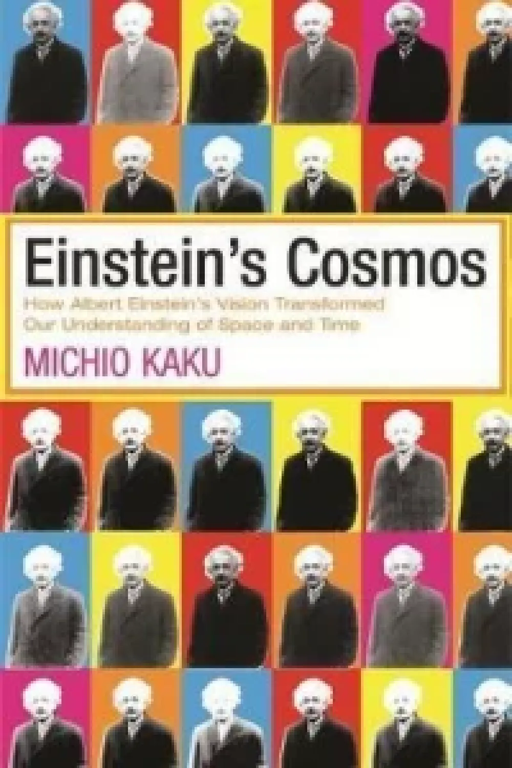 Einstein's Cosmos - Book - by Michio Kaku - Aseer Alkotb