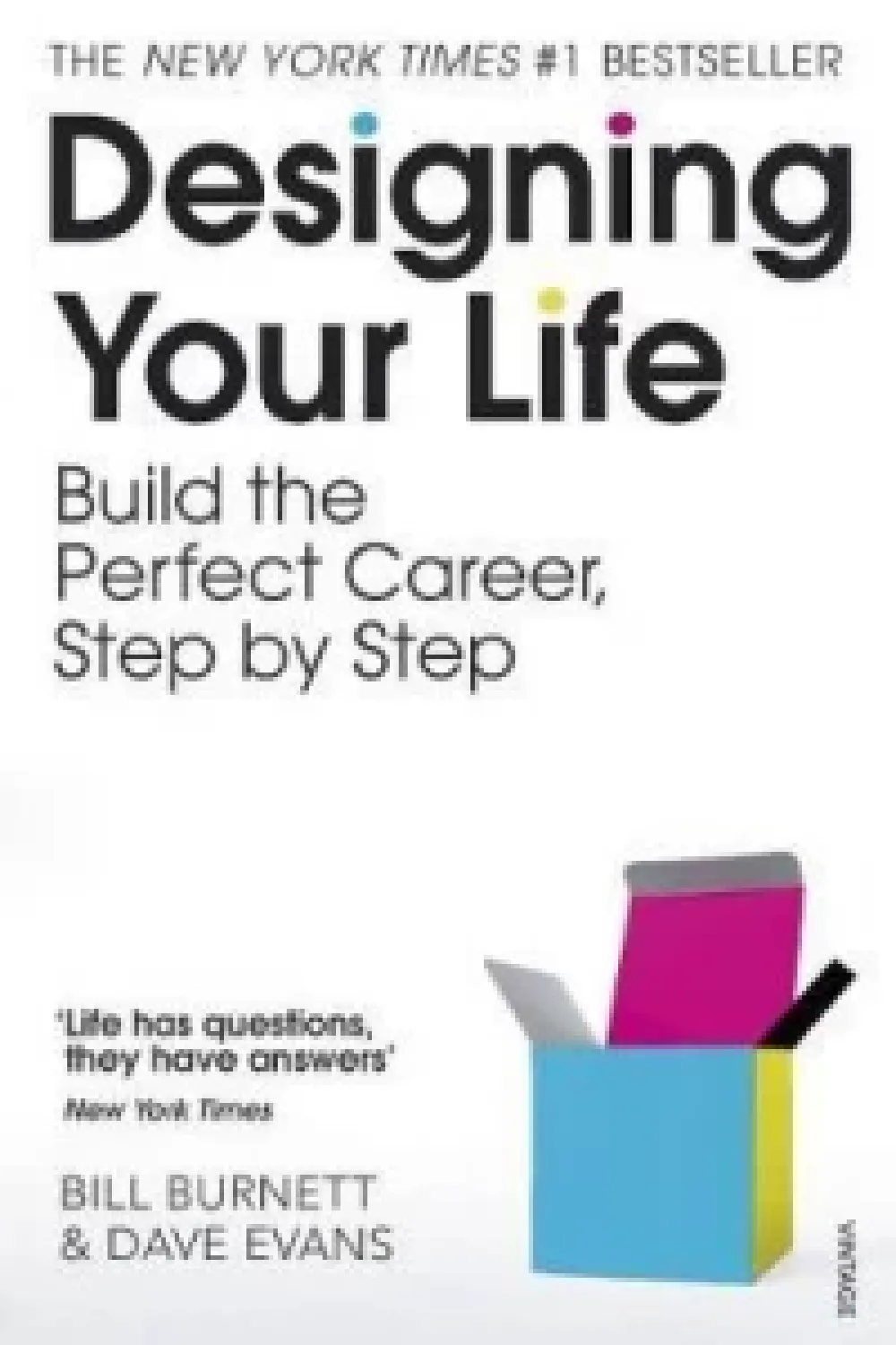 Designing Your Life : Build the Perfect Career, Step by Step ...