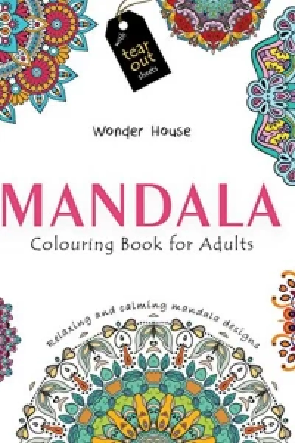 Mandala: Colouring books for Adults with tear out sheets - Book ...