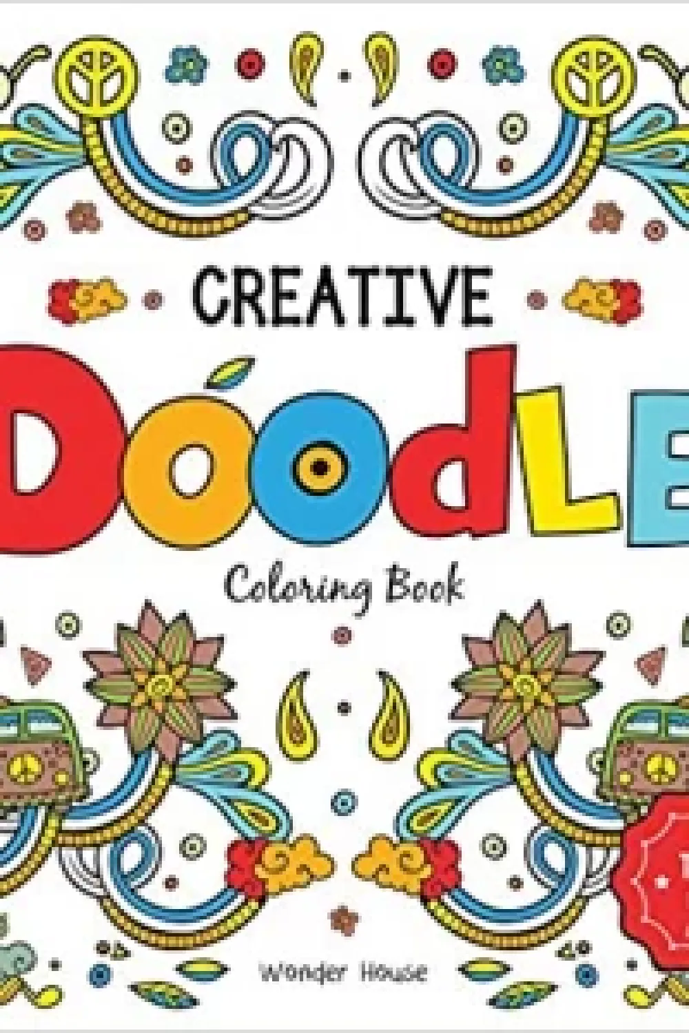 Creative Doodle Coloring Book : Children Coloring Book With Tear ...