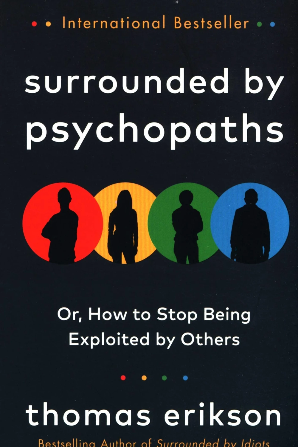 Surrounded by Psychopaths - Book - by توماس إريكسون - عصير الكتب