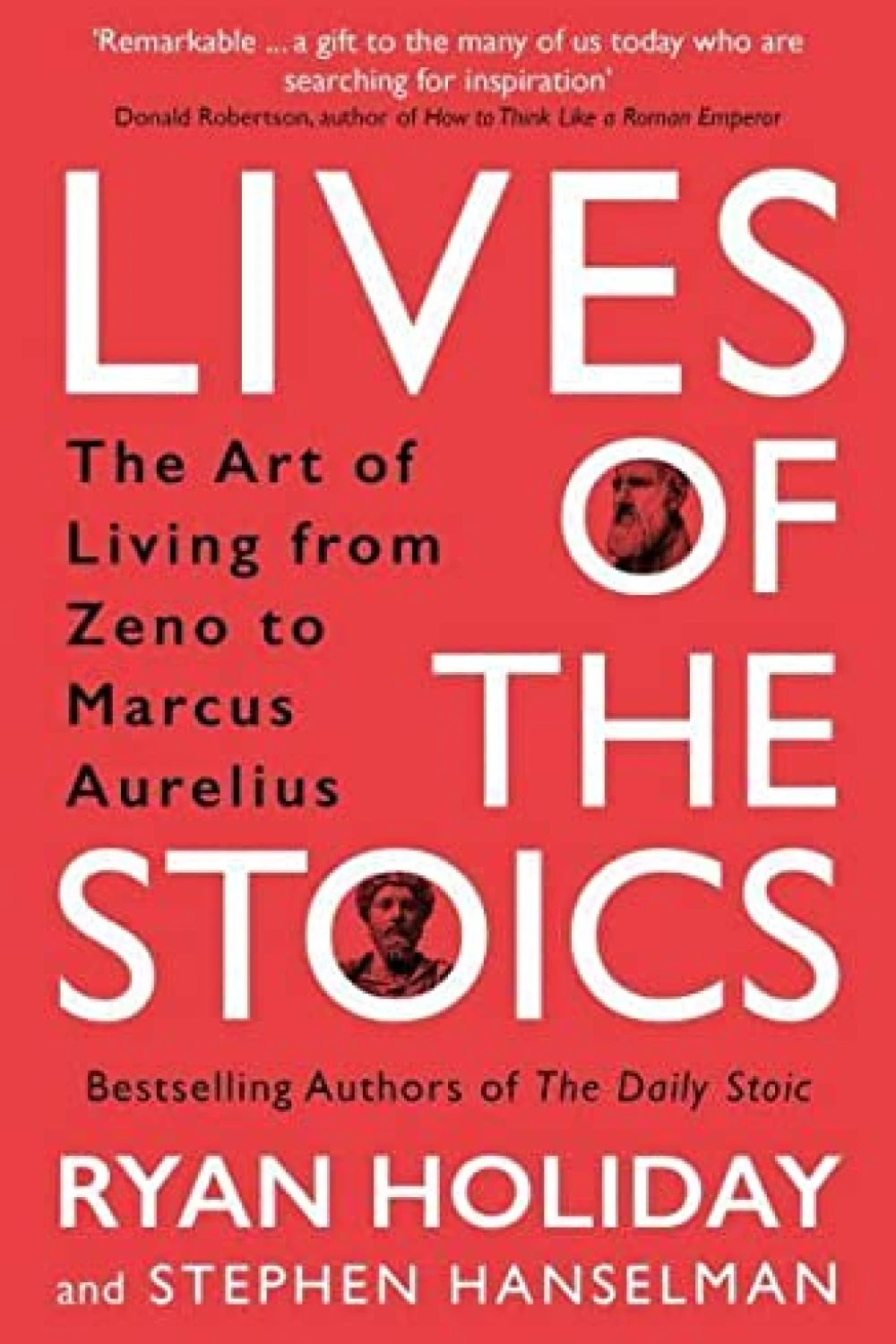 Lives of the Stoics: The Art of Living from Zeno to Marcus... - Aseer ...