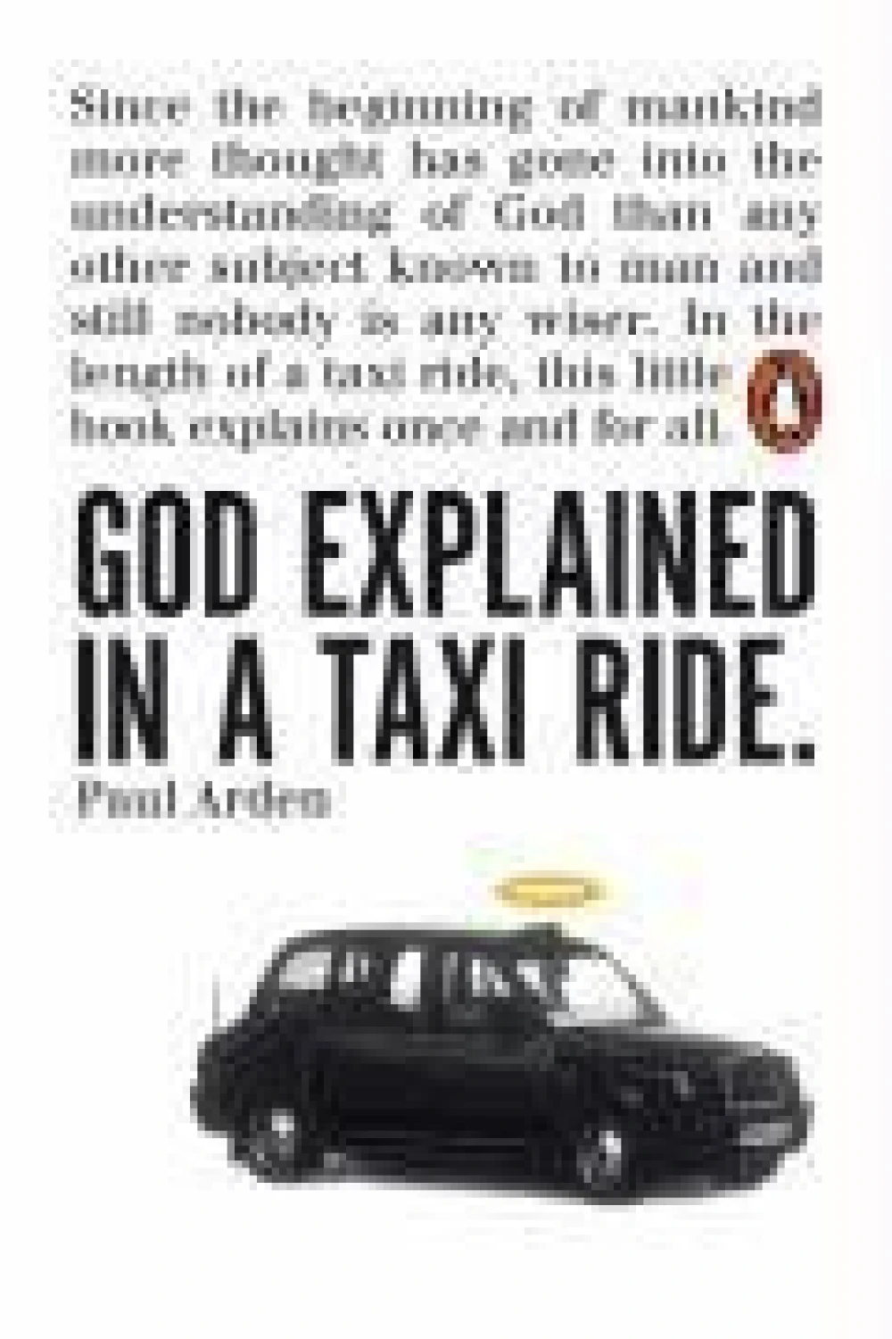 God Explained in a Taxi Ride - Book - by Paul Arden - Aseer Alkotb