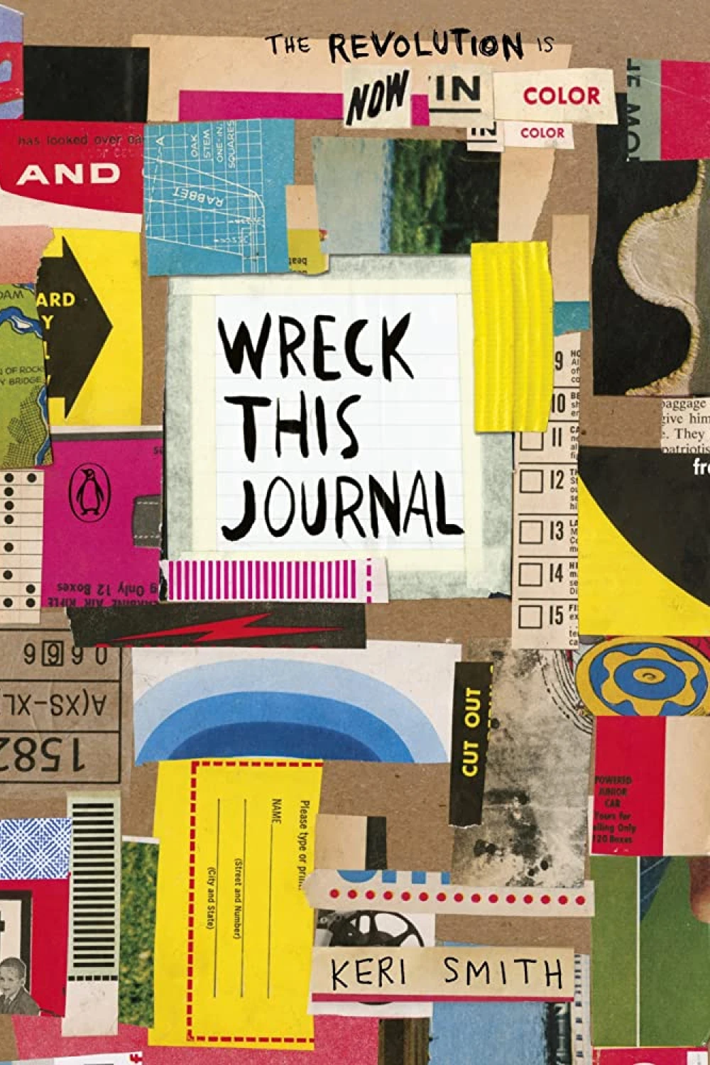 Wreck This Journal : To Create is to Destroy, Now With Even More ...