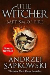 the witcher baptism of fire - Andrzej Sapkowski | Aseer Alkotb