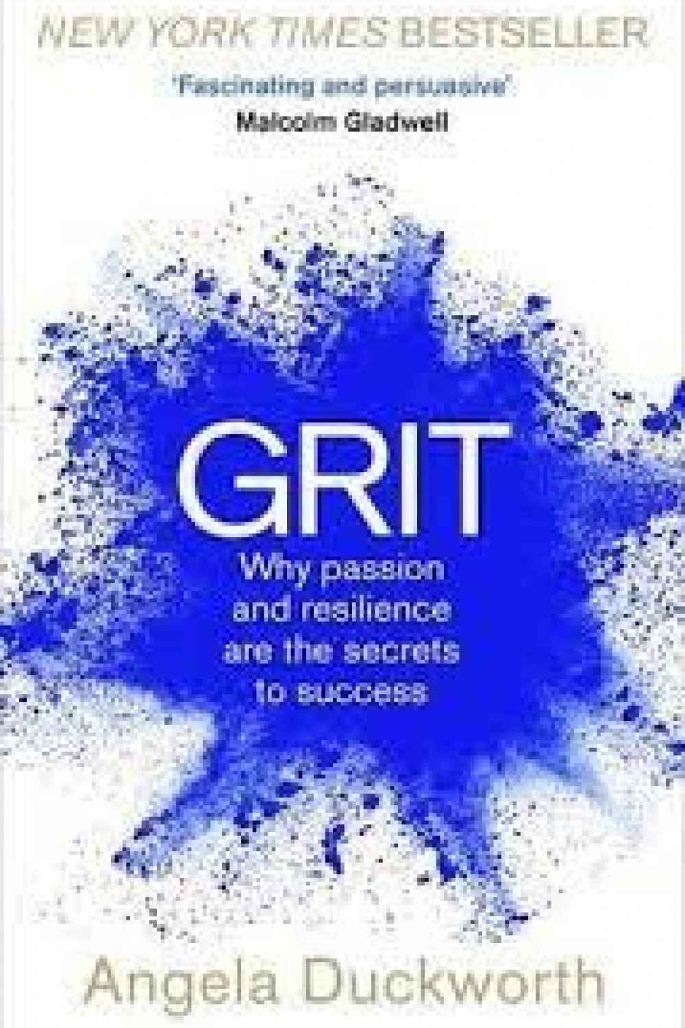 Grit: Why passion and resilience are the secrets to - Book - by ...