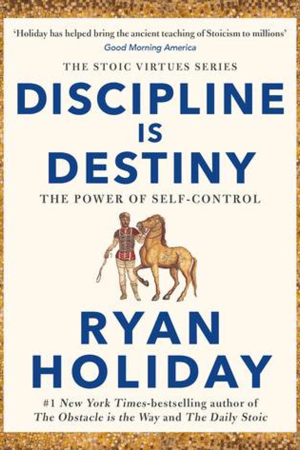 Discipline is Destiny - Book - by Ryan Holiday - عصير الكتب