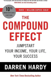 The compound effect - Darren Hardy | Aseer Alkotb
