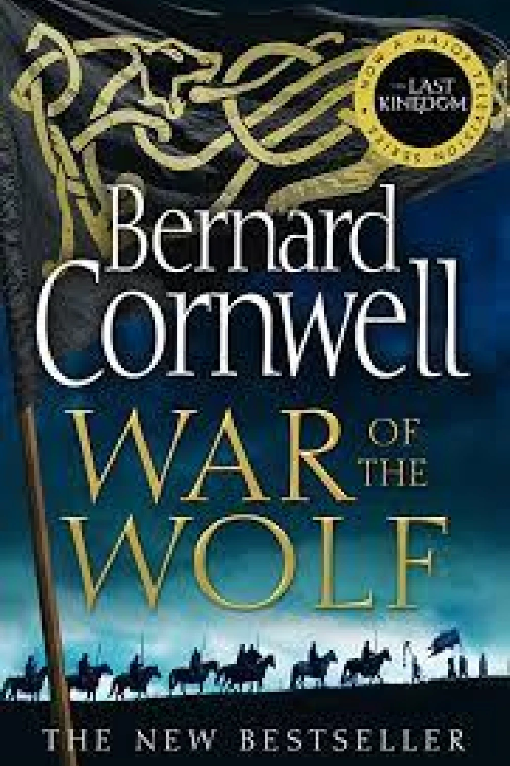 WAR OF THE WOLF - THE LAST KINGDOM SERIES (11) - Book - by برنارد ...