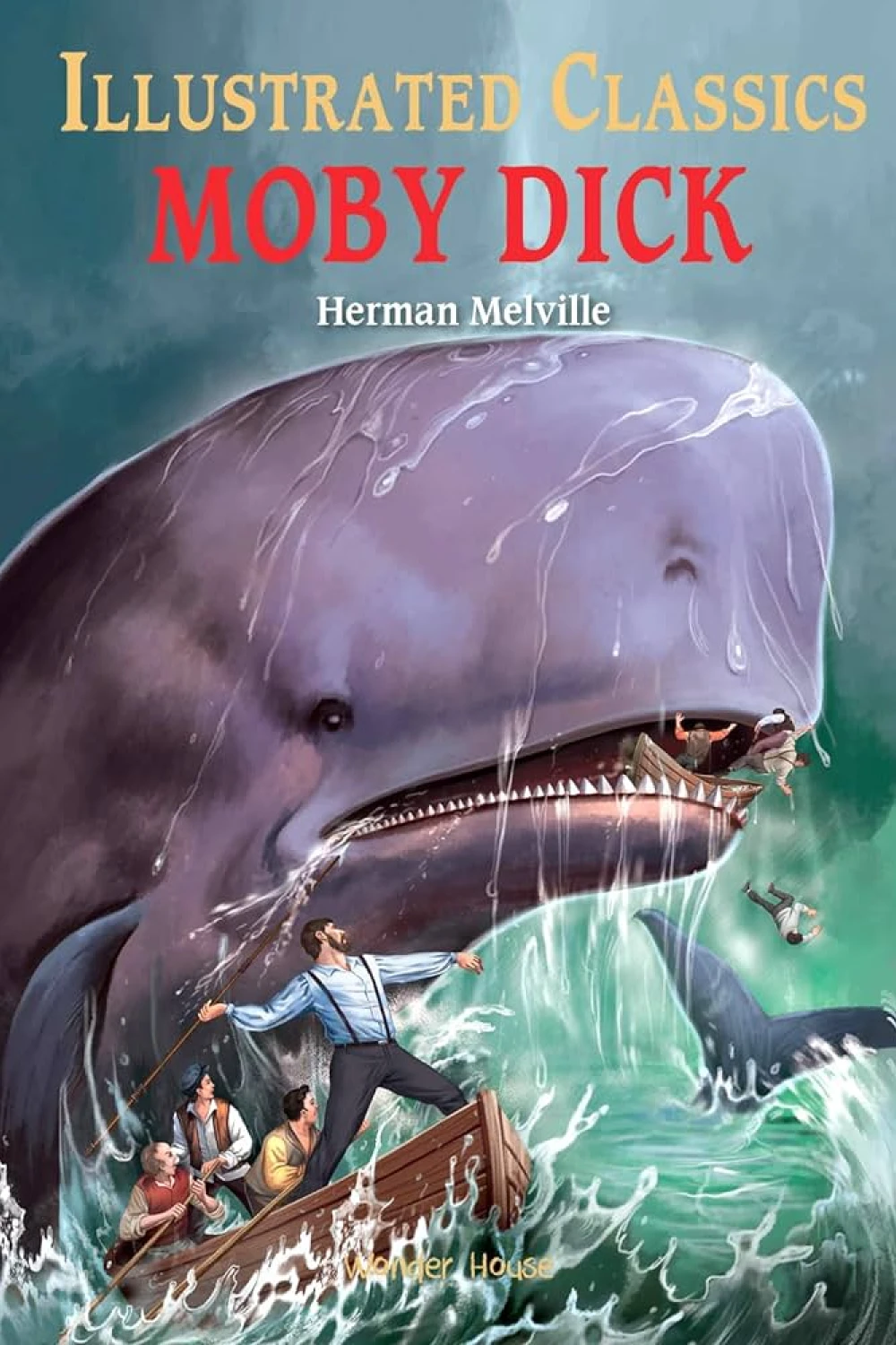 Illustrated Classics - Moby Dick: Abridged Novels With Review ...