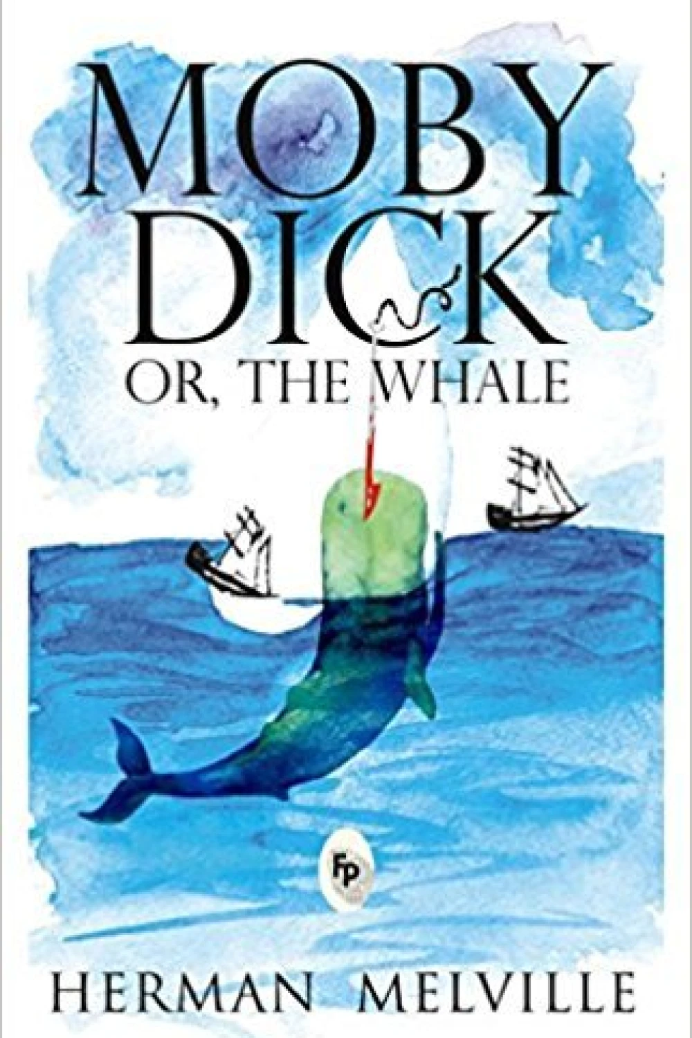 Moby-Dick or, The Whale - Novel - by هرمان ملفيل - عصير الكتب