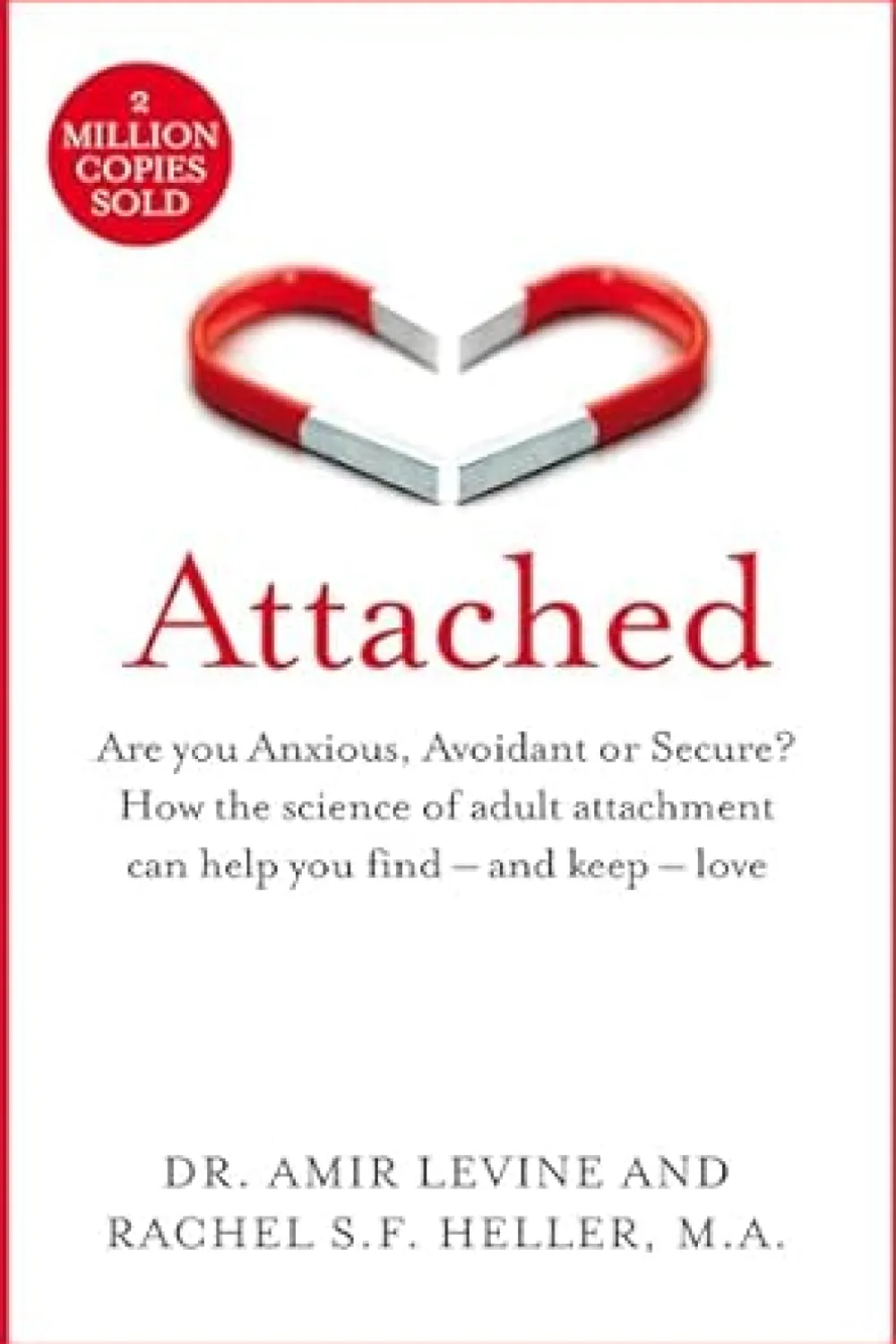 Attached: Are you Anxious, Avoidant or Secure - Book - by Rachel ...