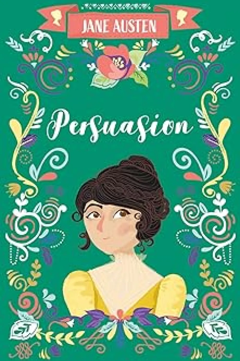 Persuasion (The Complete Jane Austen Collection) - Novel - by Jane ...