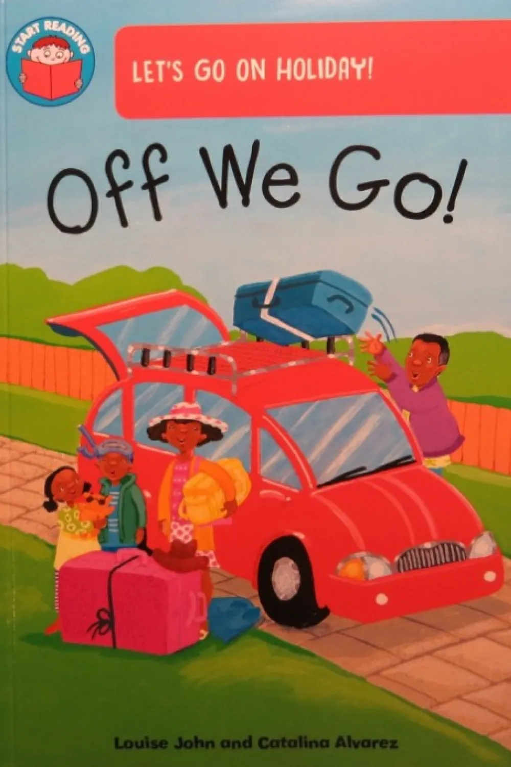 Start Reading: (Off We Go!) - Book - by Louise John - عصير الكتب
