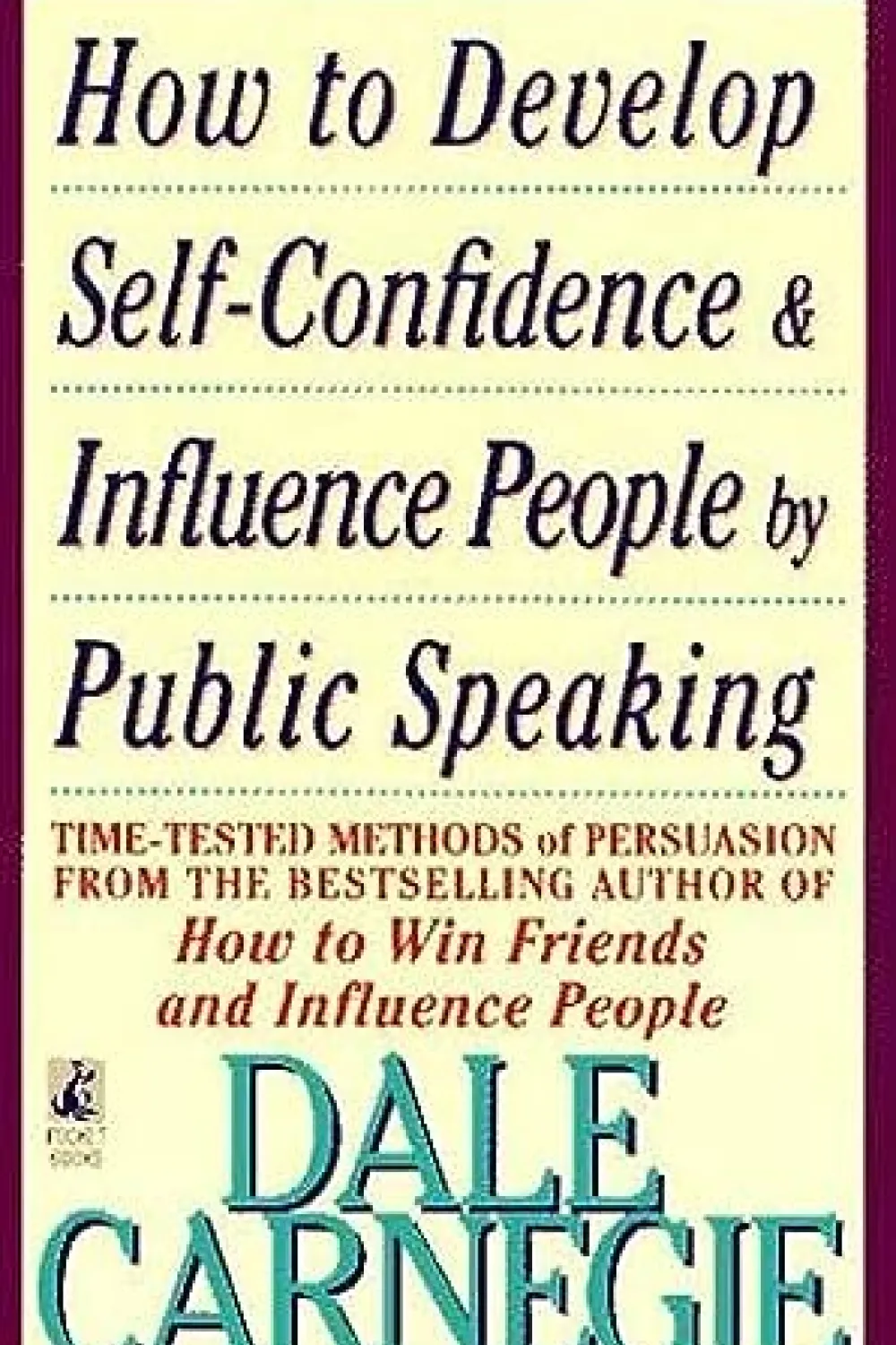 How to Develop Self-Confidence And Influence People By Public ...