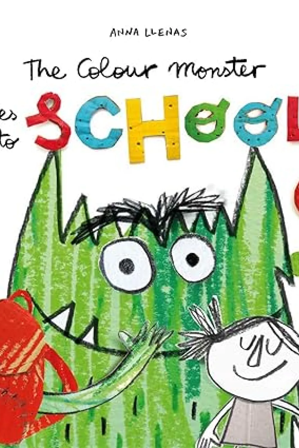 The Colour Monster Goes to School - Book - by Anna Llenas - Aseer Alkotb