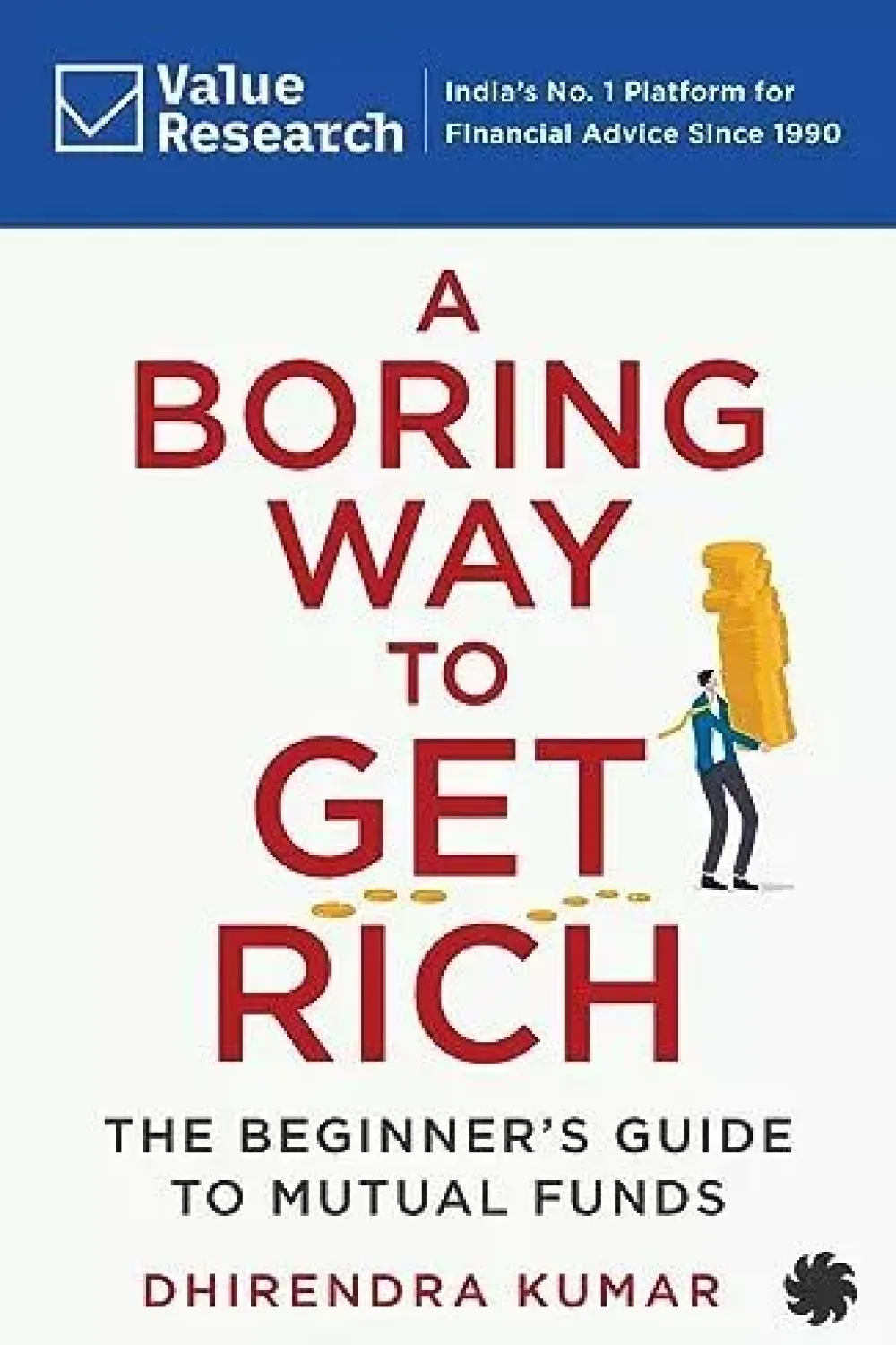 A Boring Way to Get Rich: The Beginner's Guide to Mutual - Book ...