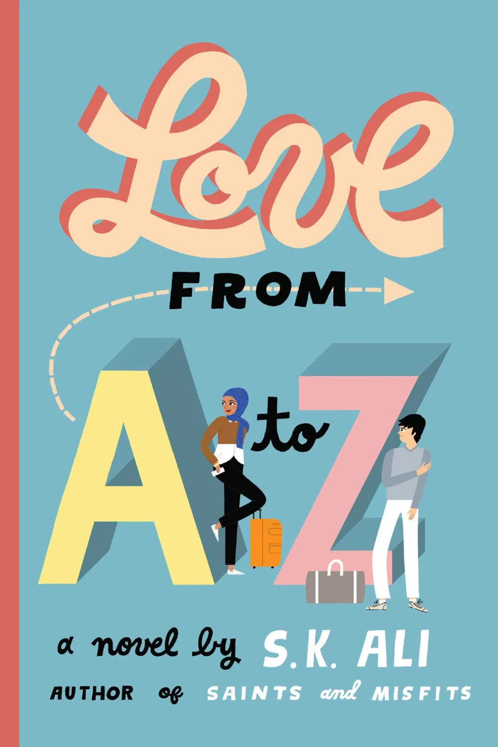 Love from A to Z - Book - by S.K. Ali - Aseer Alkotb