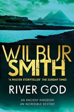 River God - Book - by Wilbur Smith - عصير الكتب