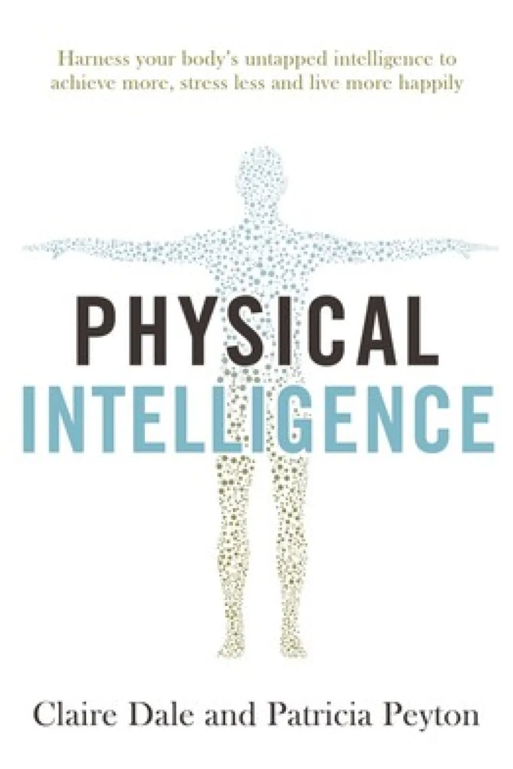 Physical Intelligence - Book - by Claire Dale - عصير الكتب