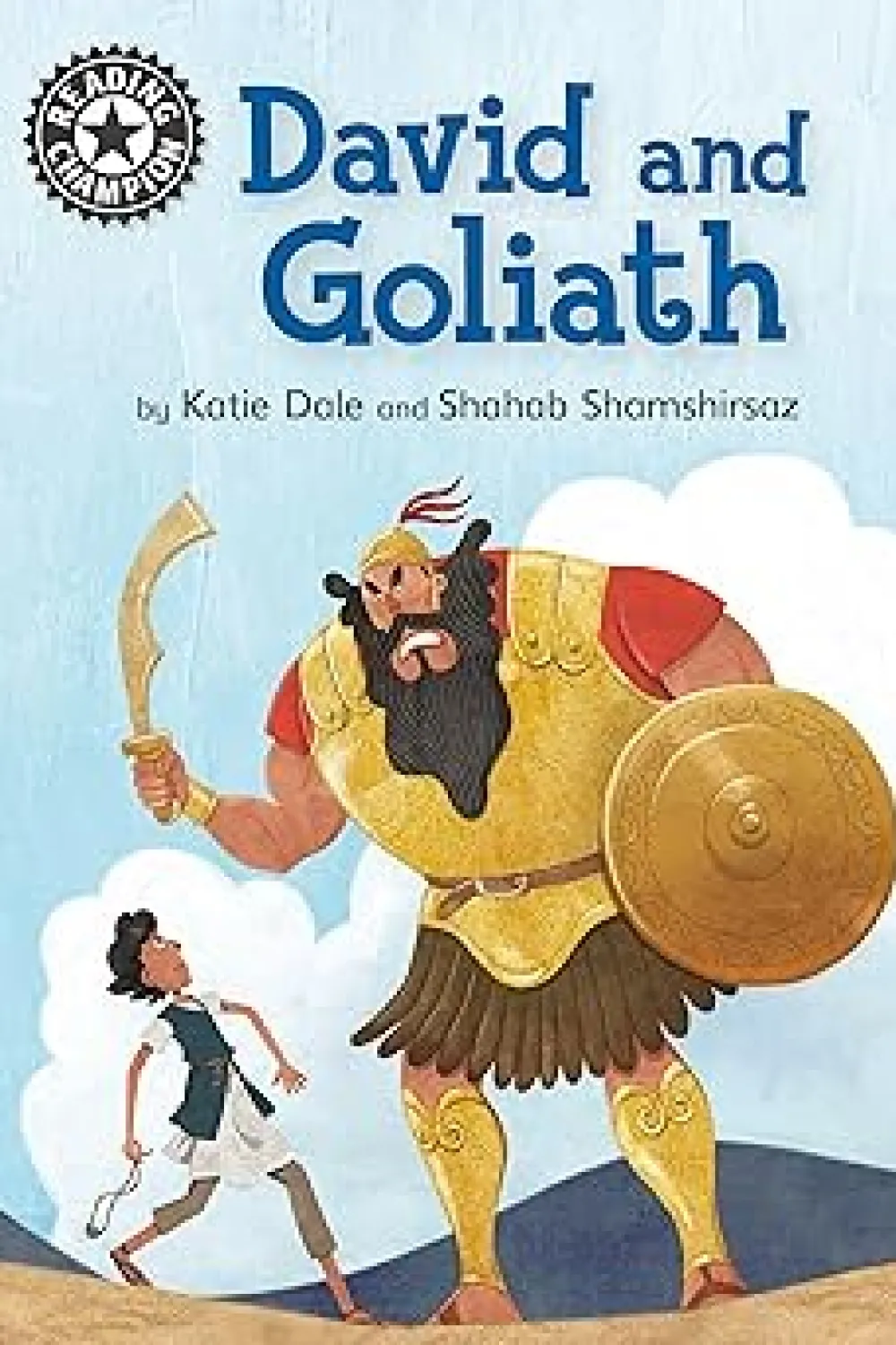 David and Goliath (Reading Champion) - Book - by Katie Dale - Aseer Alkotb