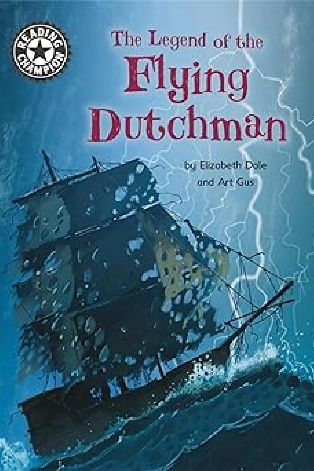 The Legend of the Flying Dutchman (Independent Reading 15 (Reading ...