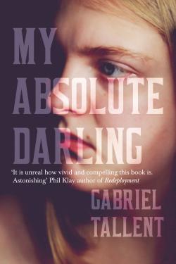 My Absolute Darling - Gabriel Tallent | عصير الكتب