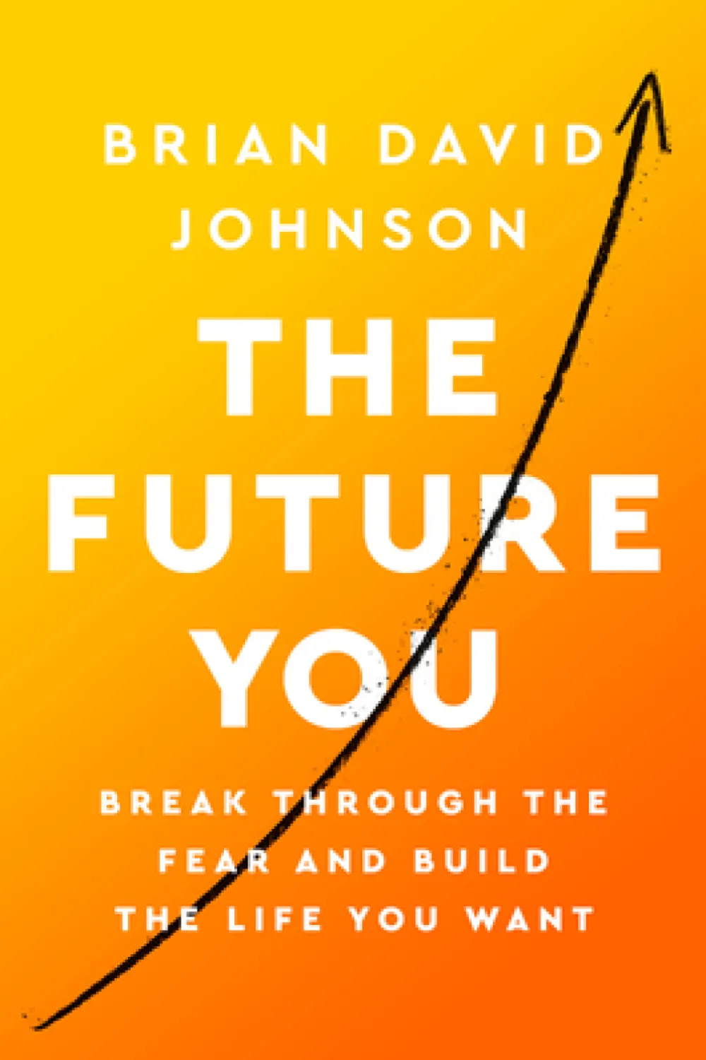 The Future You - Book - by Brian David Johnson - عصير الكتب