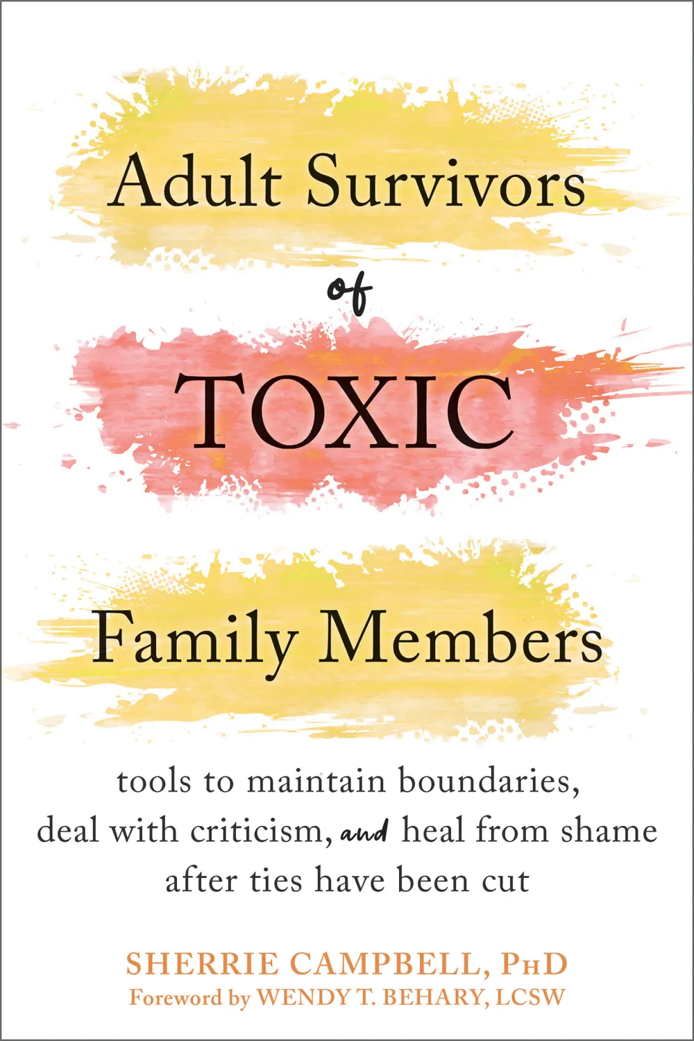 Adult Survivors of Toxic Family Members - Book - by Sherrie Campbell ...