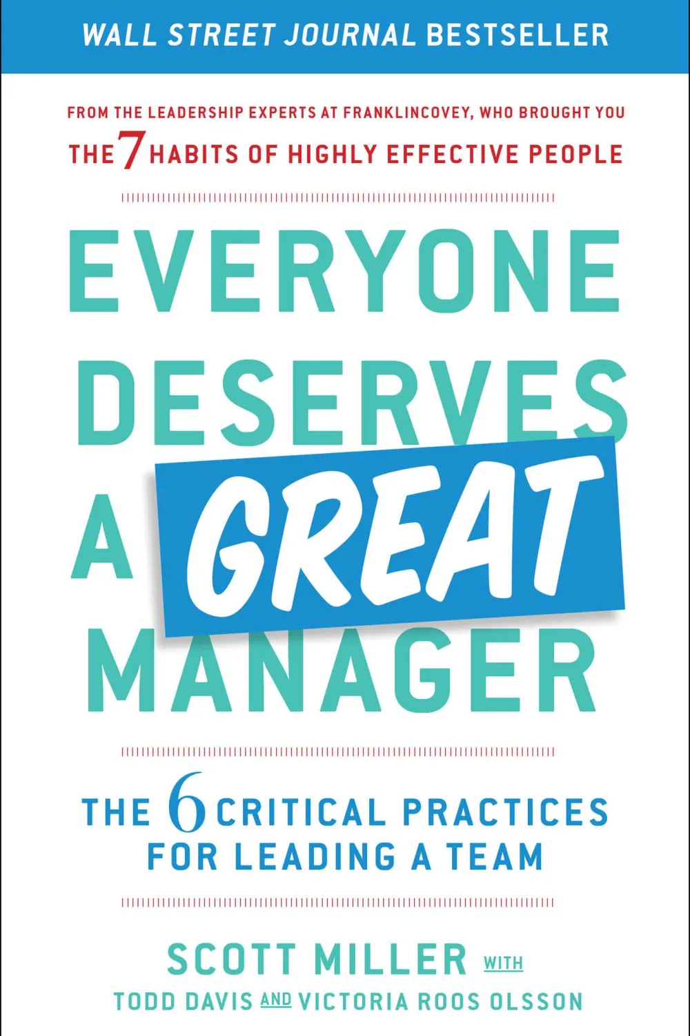 Everyone Deserves a Great Manager - Book - by سكوت ميلر - Aseer Alkotb