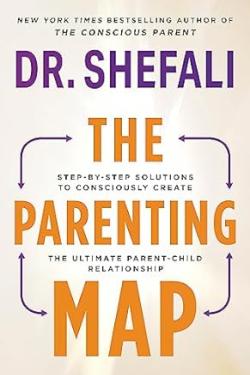 The Parenting Map - Shefali Tsabary | Aseer Alkotb