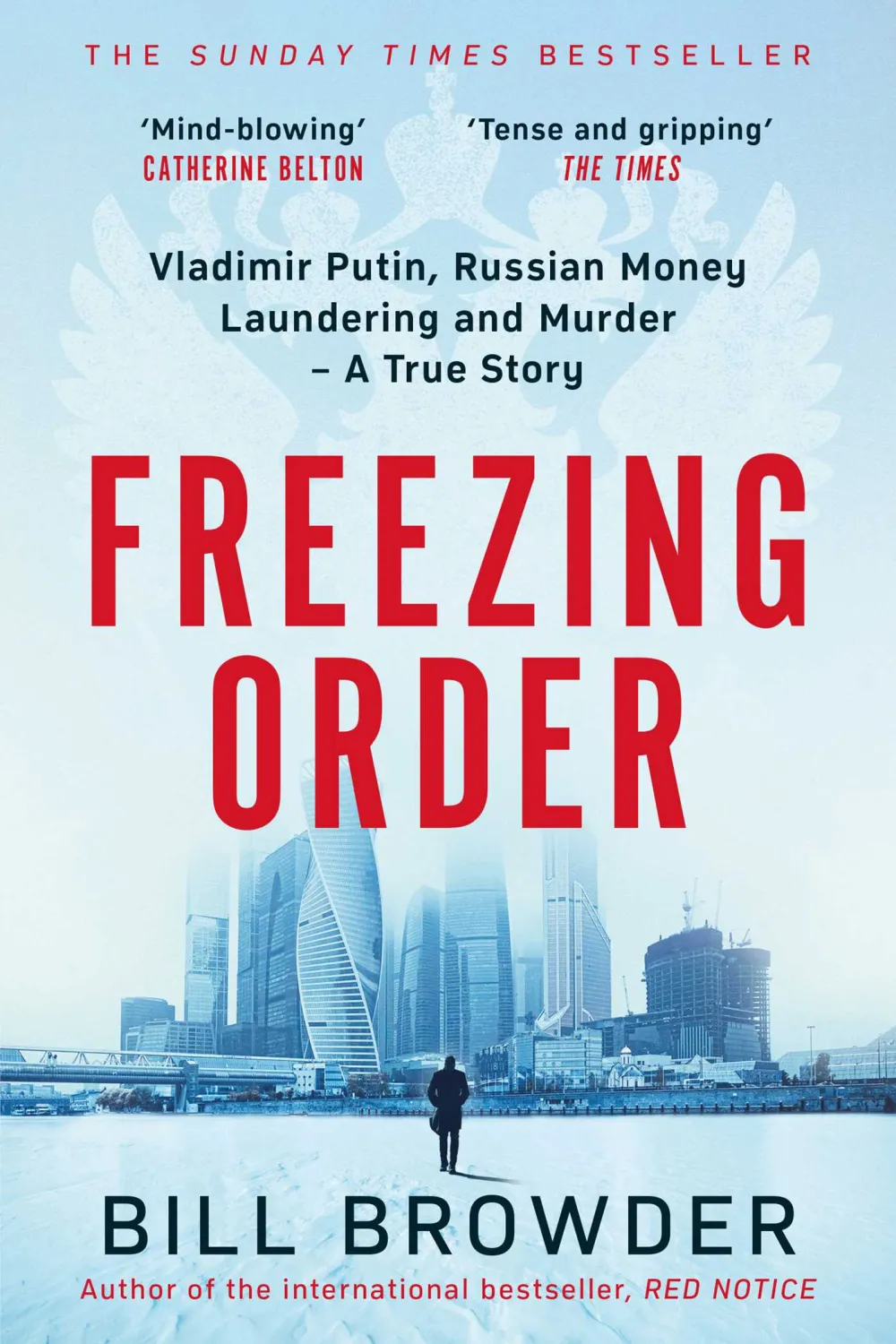 Freezing Order A True Story of Russian Money Laundering,... - Aseer Alkotb
