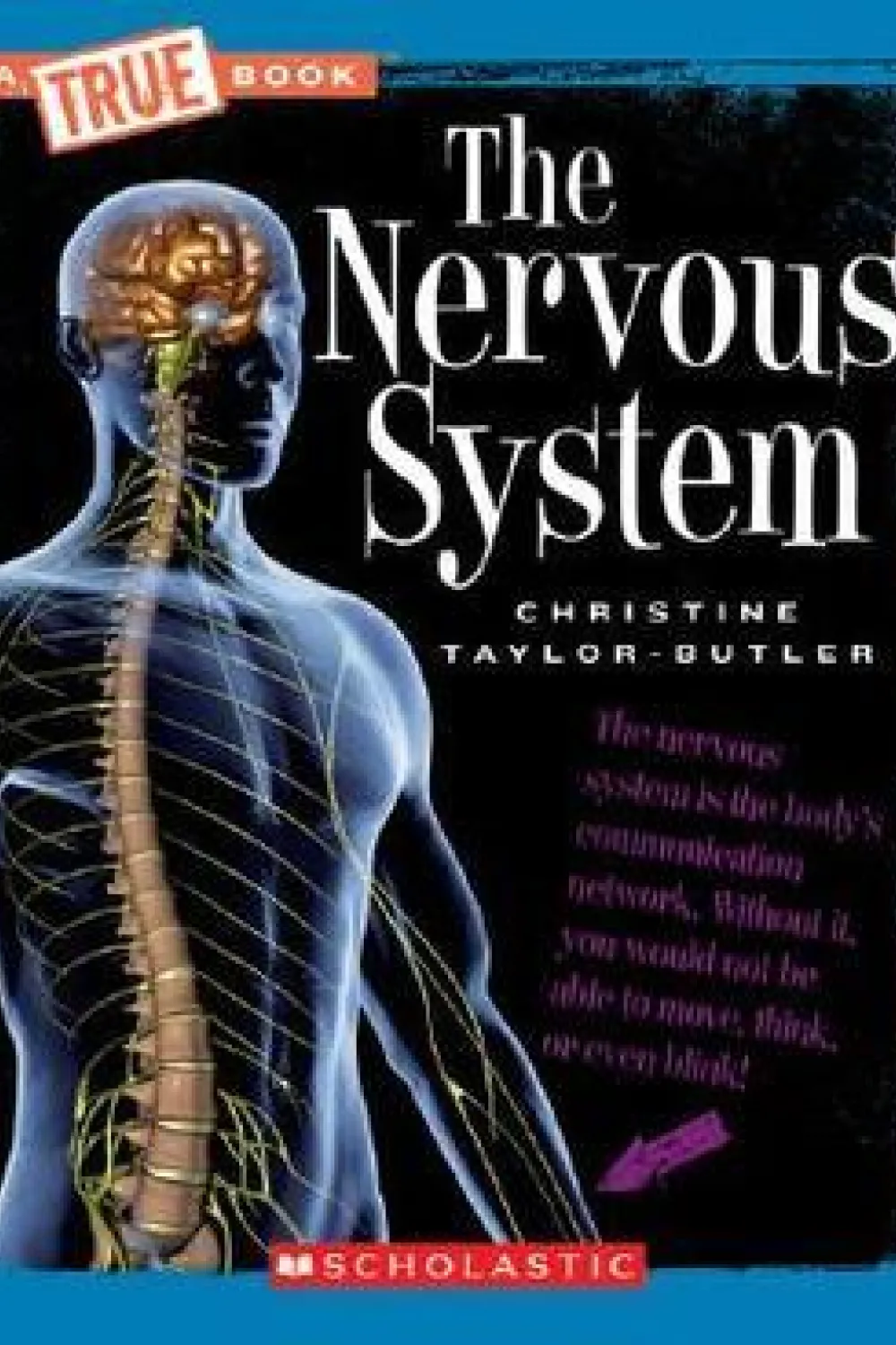 The Nervous System - Book - by Christine Taylor-Butler - عصير الكتب