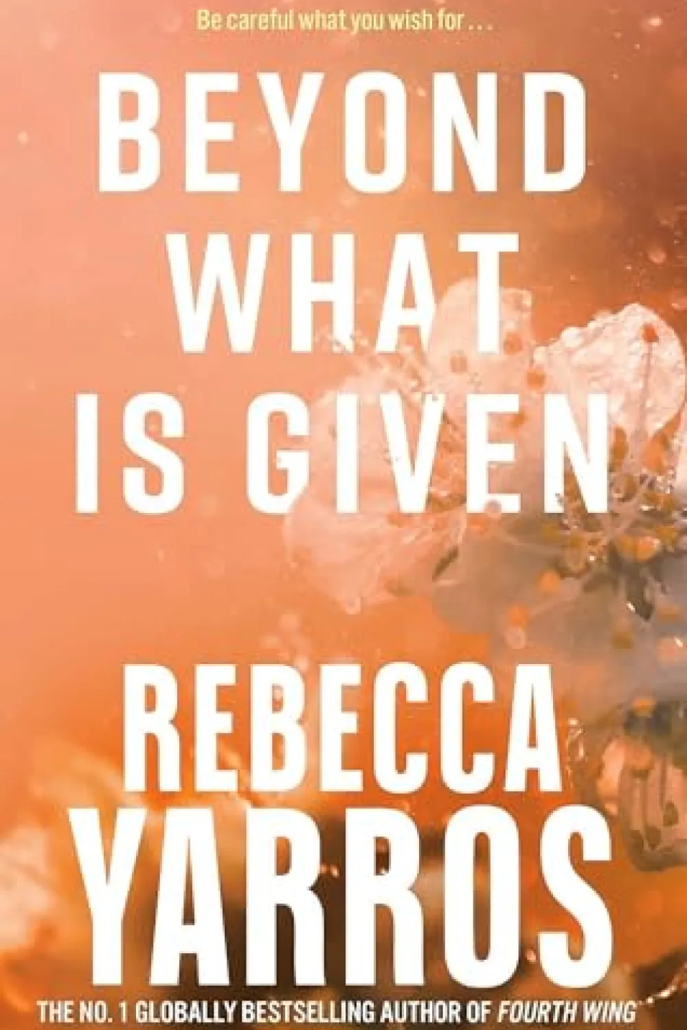 Beyond What Is Given - Book - by Rebecca Yarros - عصير الكتب