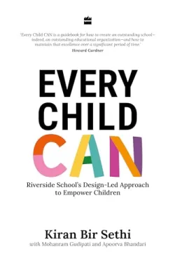 Every Child Can - Book - by Kiran Bir Sethi - عصير الكتب