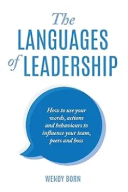 The Languages of Leadership - Book - by Wendy Born - Aseer Alkotb