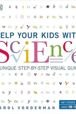 Help Your Kids with Science - كارول فوردرمان - عصير الكتب