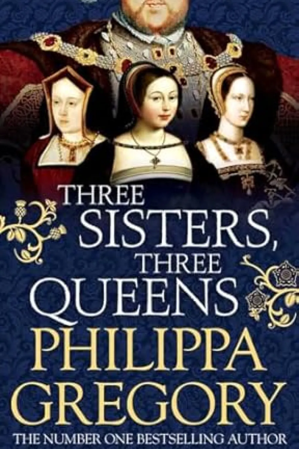 Three Sisters, Three Queens - Book - by Philippa Gregory - عصير الكتب