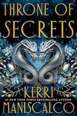 Throne of Secrets - Kerri Maniscalco | Aseer Alkotb