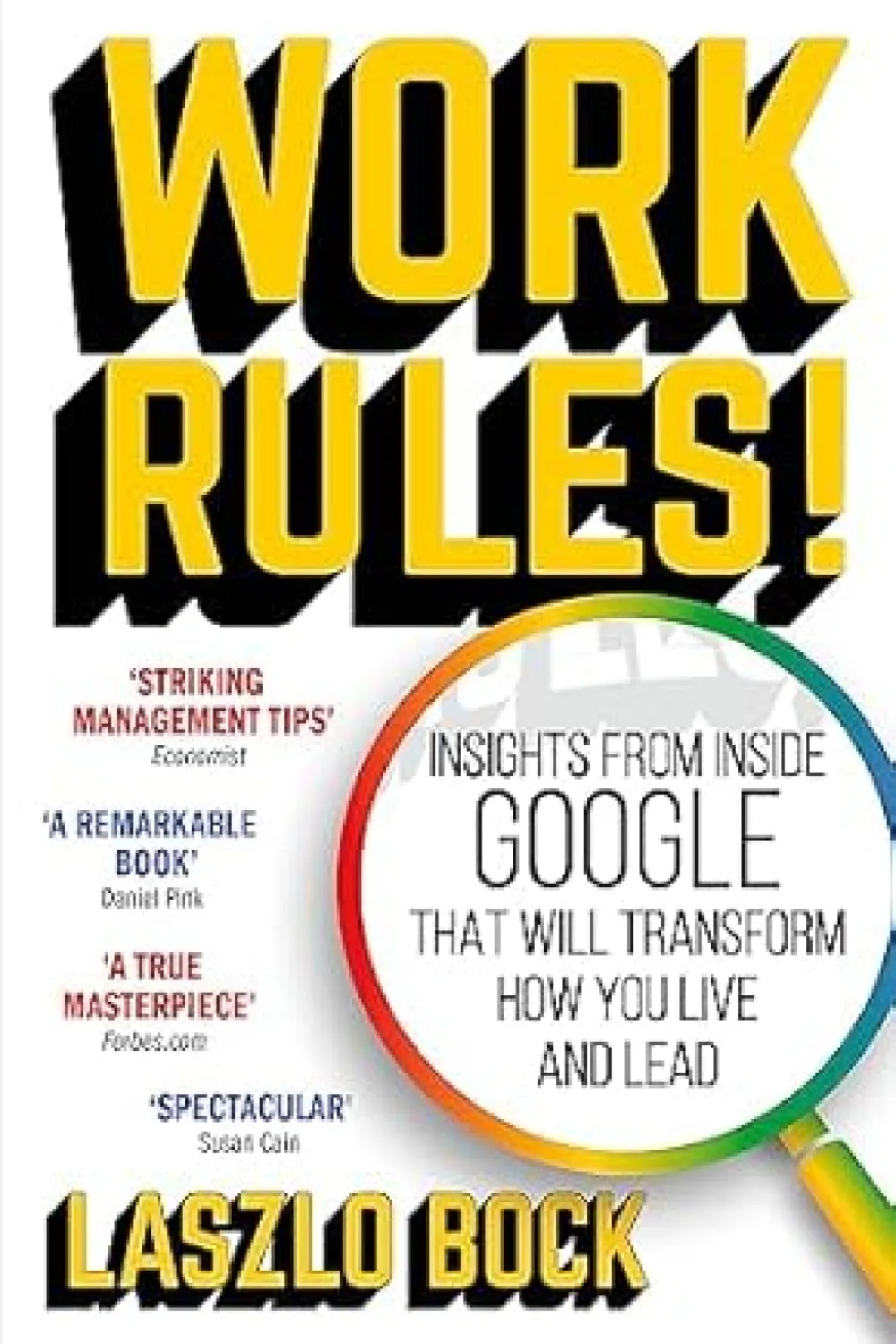 Work Rules - Book - by Laszlo Bock - عصير الكتب