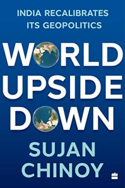 World Upside Down - Sujan R. Chinoy | عصير الكتب