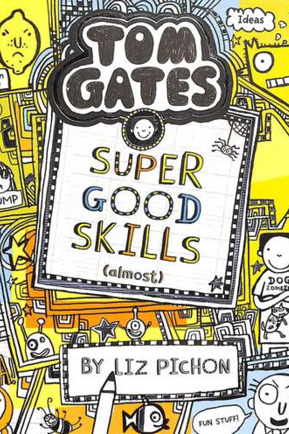 (Tom Gates 10(Super Good Skills - Book - by ليز بيشون - عصير الكتب