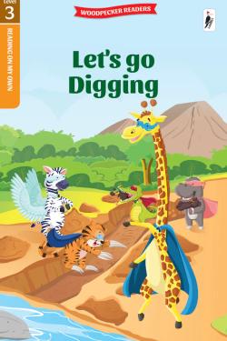 Let's go Digging - WoodPecker Books | Aseer Alkotb