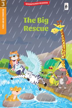The Big Rescue - WoodPecker Books | عصير الكتب