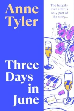 Three Days in June - Book - by Anne Tyler - عصير الكتب