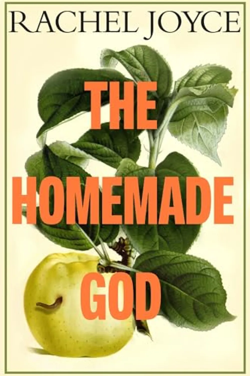 The Homemade God - Book - by Rachel Joyce - عصير الكتب