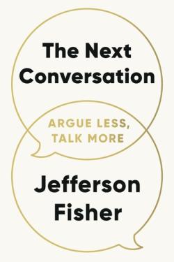 The Next Conversation - Book - by Jefferson Fisher - عصير الكتب