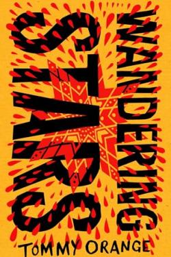 Wandering Stars - Tommy Orange | عصير الكتب