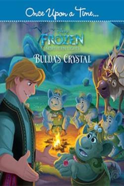 Once Upon A Time .. Frozen .. Northern Lights .. Bulda's Crystal ...