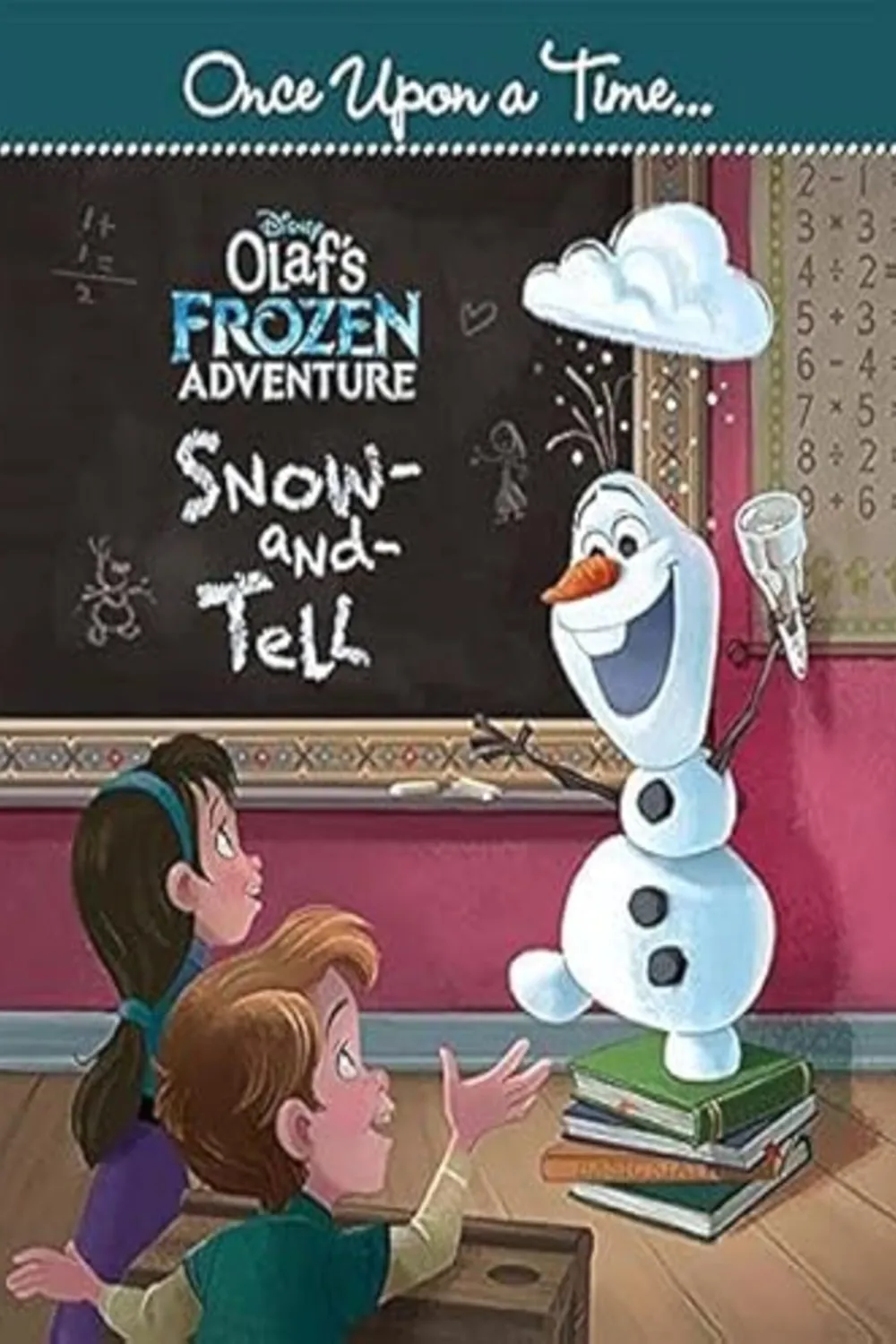 Once Upon a Time .. Olaf's Frozen Adventure .. Snow and Tell - Aseer Alkotb